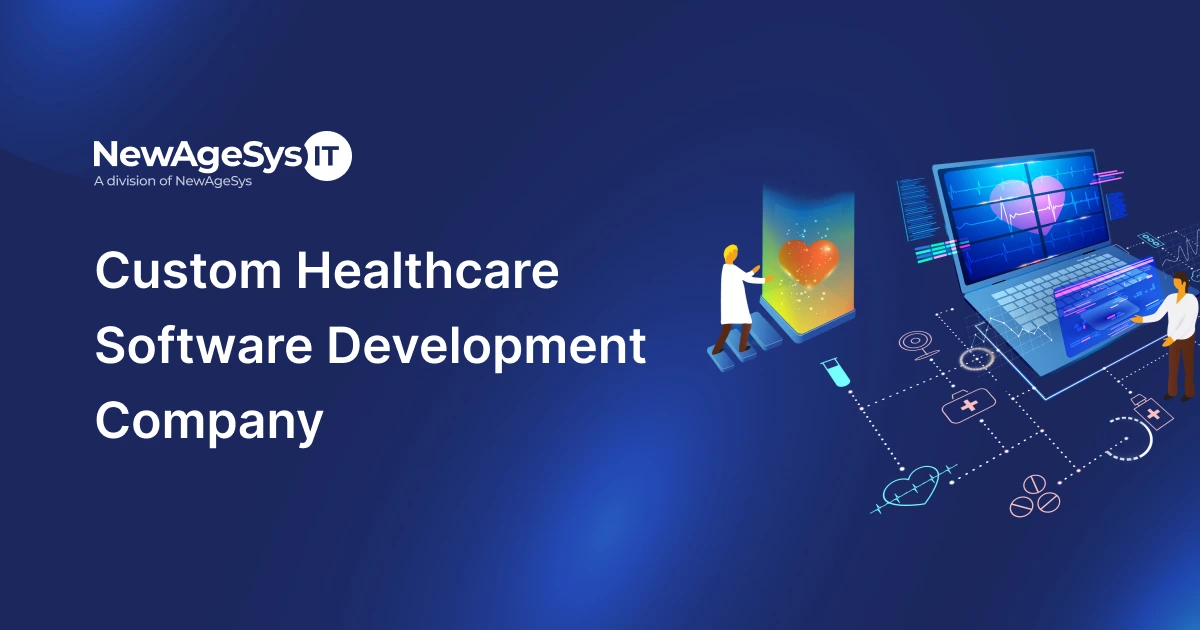 Healthcare Software Development Services| HIPAA-Compliant Solutions
